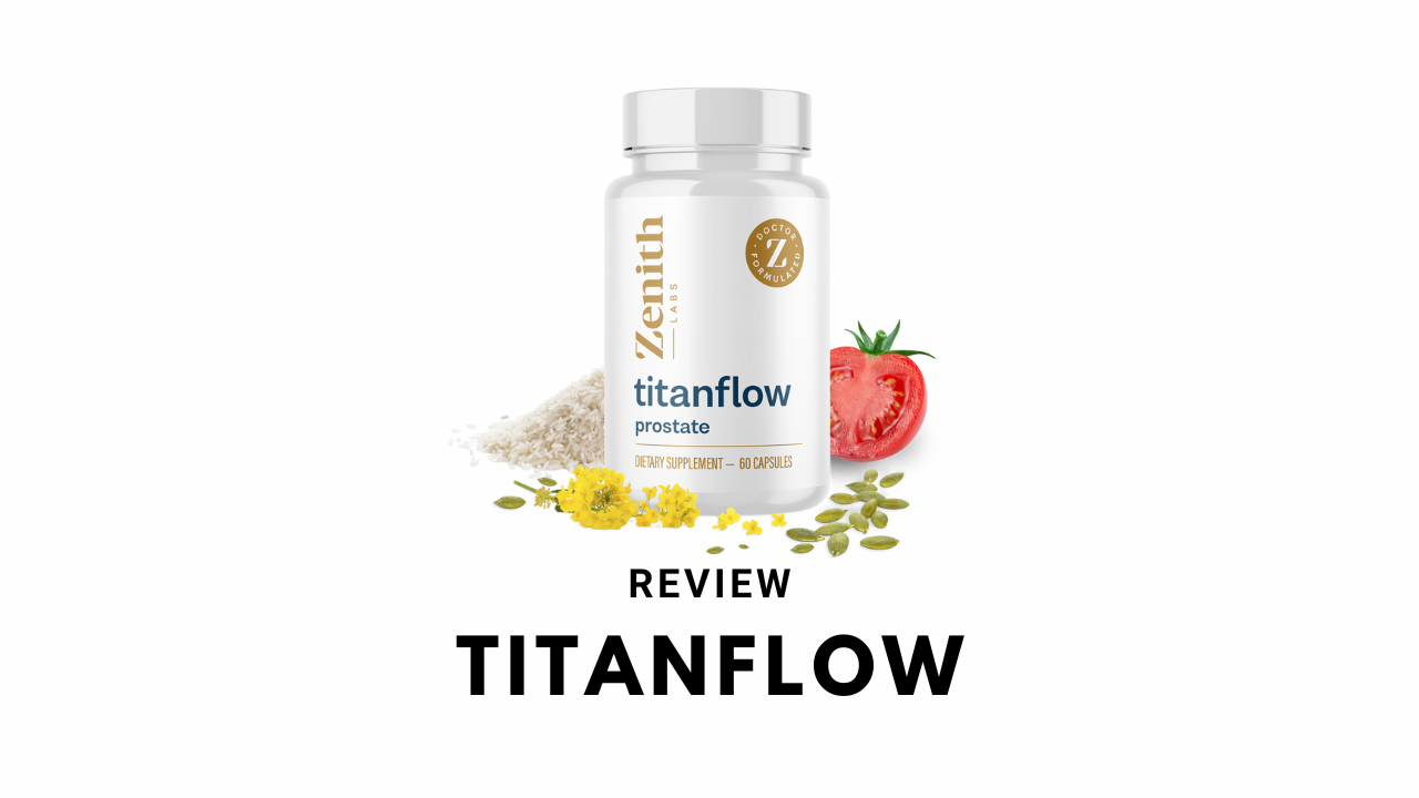 TitanFlow Review: Urinary Health!